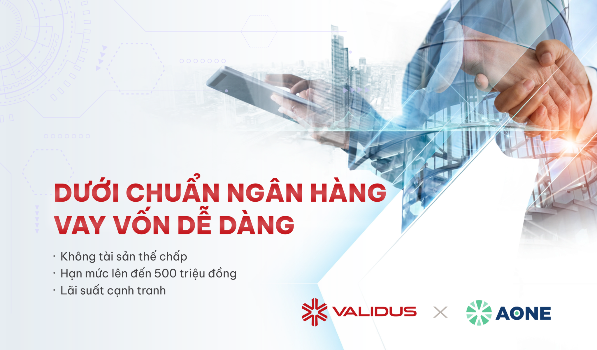 Validus Việt Nam – Vay vốn doanh nghiệp vừa và nhỏ Tín chấp